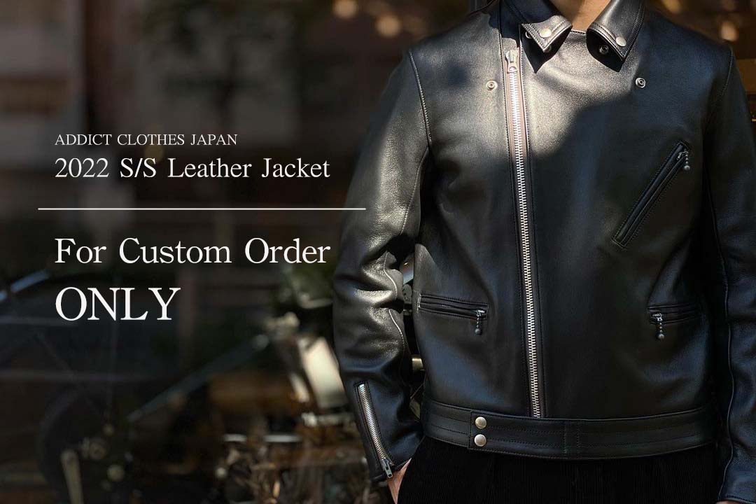 Addict Clothes 2022 S/S Leather Jacket 重要訊息公告 – May club